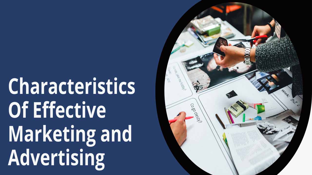 Modern Advertising: Key Characteristics That Drive Success